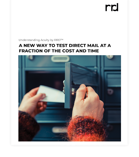Acuity℠ by RRD: Direct Mail Testing at a Lower Cost | RRD