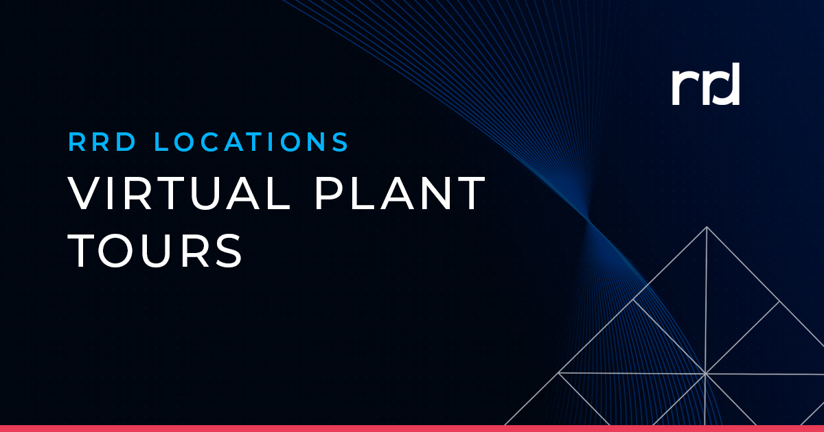 RRD Locations: Virtual Plant Tours | Videos | RRD