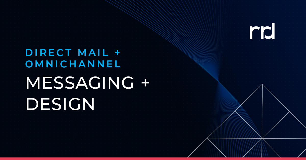 Direct Marketing | Direct Mail & Omnichannel | Messaging & Design | RRD