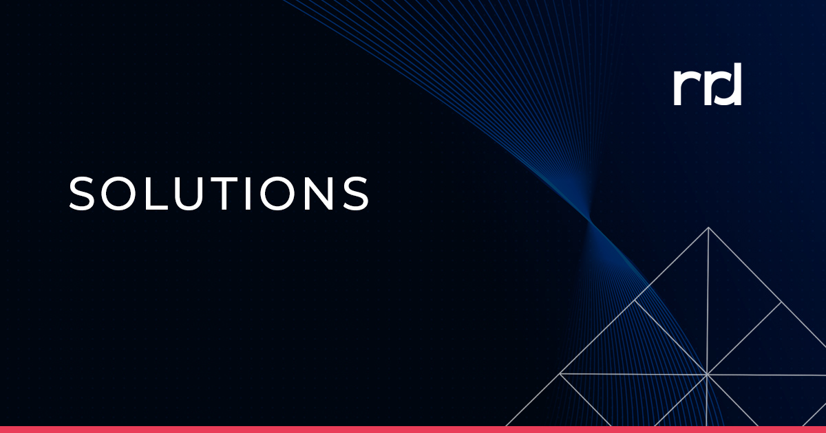 RRD Solutions, Platforms, and Products | RRD