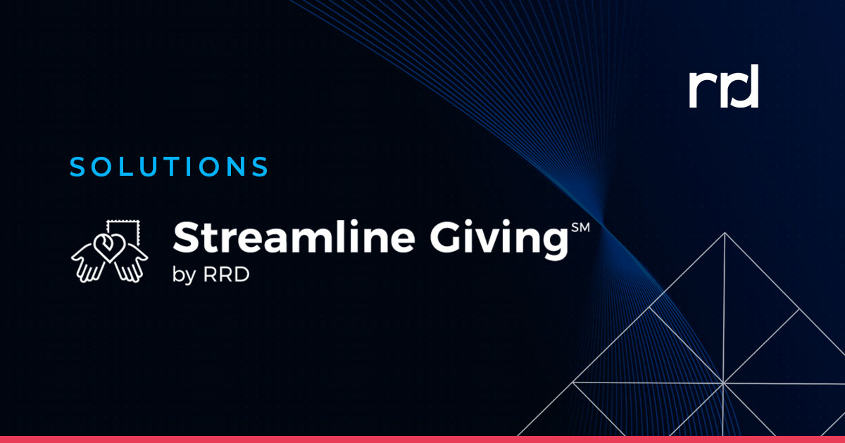 Streamline Giving by RRD, an Automated Personalization Solution | RRD