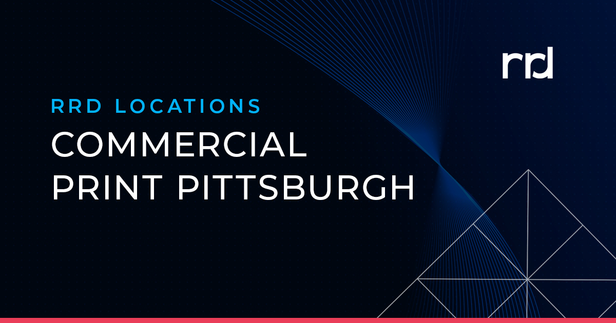 RRD Pittsburgh - Marketing Collateral and More | Commercial Print | RRD