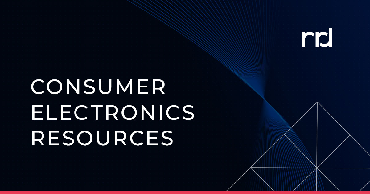 Consumer Electronics resources and insights from RRD | RRD